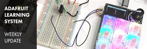Adafruit Learning System Weekly Update Adabox Edition Adafruitlearningsystem Adabox