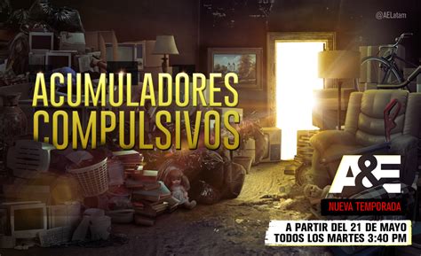 Aande Presenta La Nueva Temporada De Su Serie Acumuladores Compulsivos