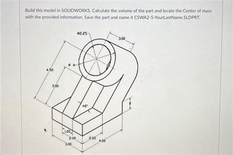 solved build this model in solidworks calculate the volume