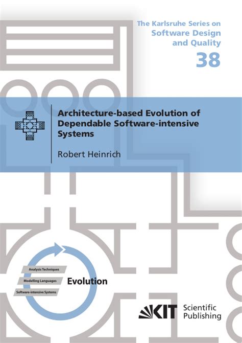 architecture based evolution of dependable software intensive systems