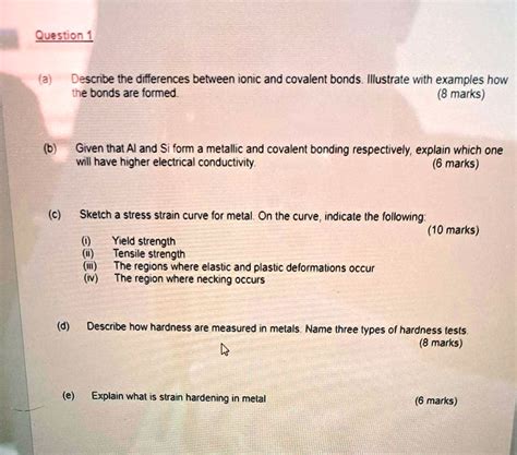 solved question 1 a describe the differences between ionic and covalent bonds illustrate