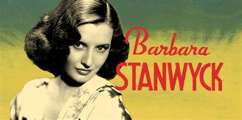 Barbara Stanwyck Movies List 60 Photos Moonagedaydreamfilm