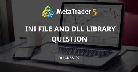 Ini File And Dll Library Question Timeframes Mql4 And Metatrader 4 Mql4 Programming Forum