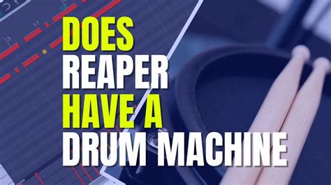 Does Reaper Have A Built In Drum Machine The Answer Revealed