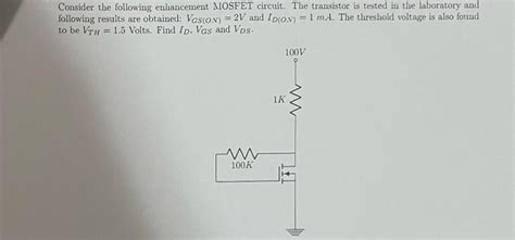 Consider The Following Enhancement Mosfet Circuit