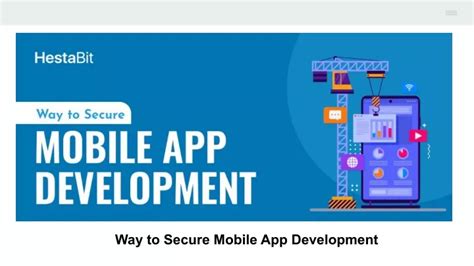 Ppt Way To Secure Mobile App Development Powerpoint Presentation