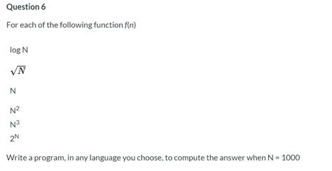 Solved Question For Each Of The Following Function F N Chegg