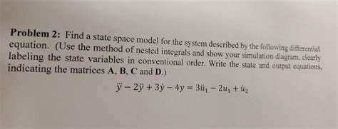 Solved Problem Find A State Space Model For The System Chegg