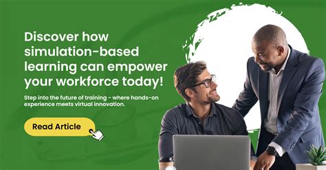 Immersive Learning How Simulation Based Training Transforms Employee Development