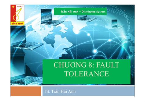 Pdf ChƯƠng 8 Fault Tolerance · 1 Introduction To Fault Tolerance 2