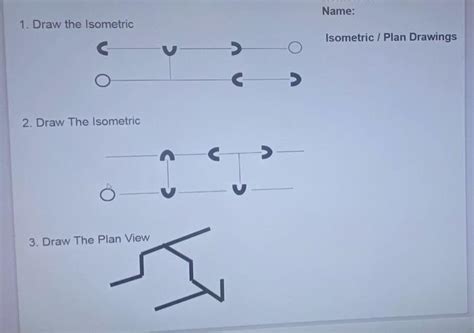 Solved Homework Draw The Isometric Name Isometric Plan Chegg
