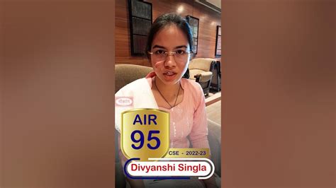 Divyanshi Singla Rank 95 Upsc 2022 23 Topper Review Youtube