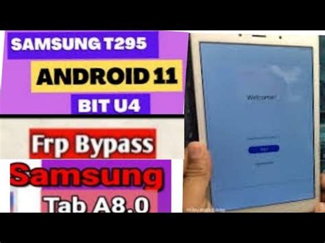 Samsung Tab T295 FRP Bypass Android 11 U4 U5 U6 YouTube