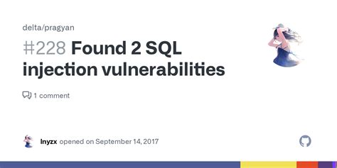 Found 2 Sql Injection Vulnerabilities · Issue 228 · Deltapragyan · Github