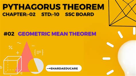 02 Theorem [geometric Mean Theorem] Chapter Pythagorus Theorem Youtube