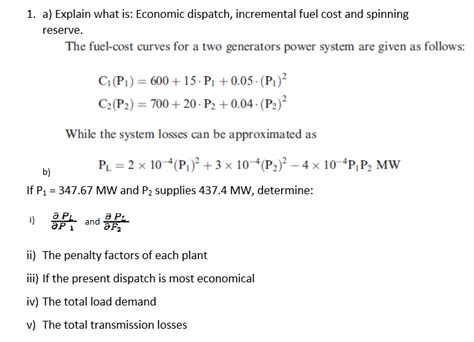 Solved 1 A Explain What Is Economic Dispatch Incremental