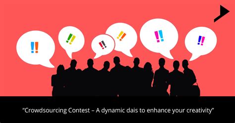 “crowdsourcing Contest A Dynamic Dais To Enhance Your Creativity” Sweans