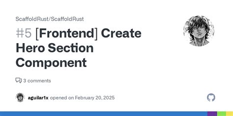 Frontend Create Hero Section Component · Issue 5 · Scaffoldrust