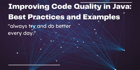 improving code quality in java best practices and examples dev community