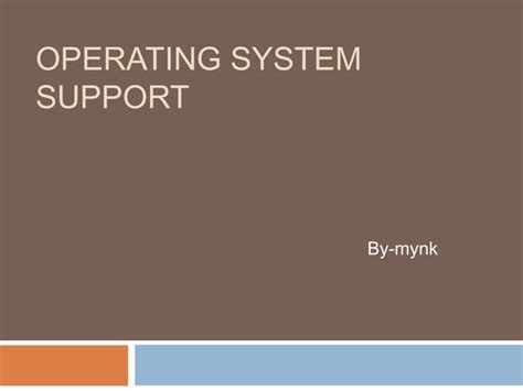 Operating System Ppt Operating Systems Computer Software And