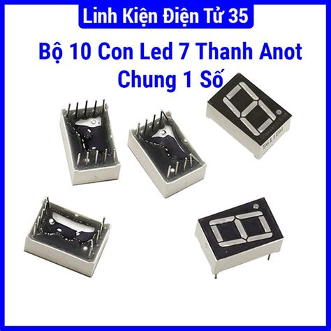 set of 10 7 segment leds common anode 1 number 0 56 inches compact