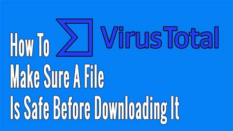 How To Make Sure A File Is Safe Before Downloading It Youtube
