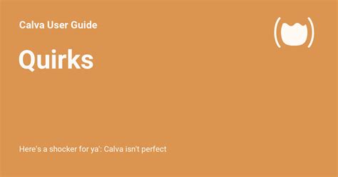 Quirks Calva User Guide