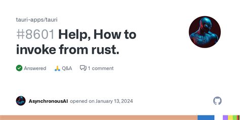 Help How To Invoke From Rust · Tauri Apps Tauri · Discussion 8601