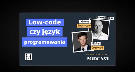 Mike Guzowski On Linkedin Pierwszekrokiwit Lowcode Programowanie