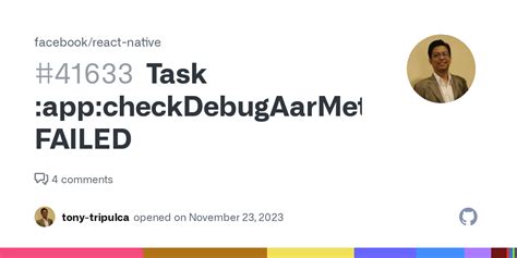 Task Appcheckdebugaarmetadata Failed · Issue 41633 · Facebookreact
