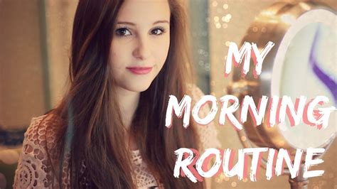 My Morning Routine 2014 Youtube My Morning Routine 2014 Youtube