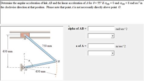 solved determine the angular acceleration of link ab and the