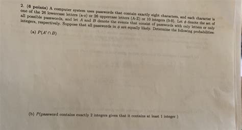 Solved 2 6 Points A Computer System Uses Passwords That
