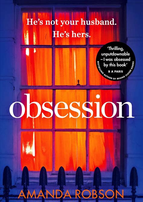 Obsession The Bestselling Psychological Thriller With A Shocking