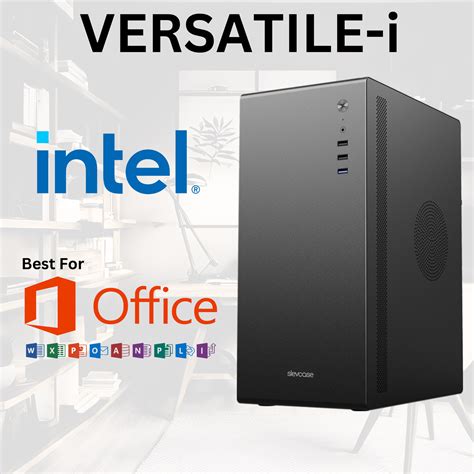 Office Versatile Intel