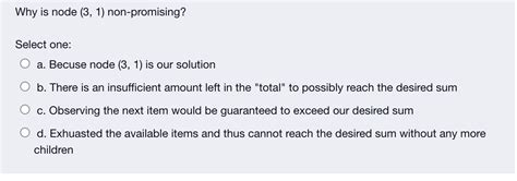 Solved Here Is A Portion Of The State Space Tree For The Sum
