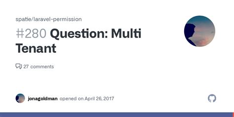 question multi tenant · issue 280 · spatie laravel permission · github