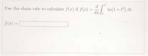 solved d use the chain rule to calculate f x if f x a