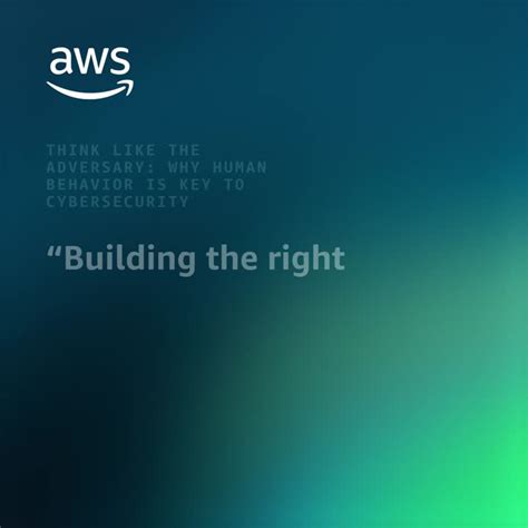 Aws Executive Insights On Linkedin Think Like The Adversary Why Human