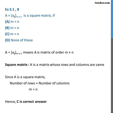 Ex 3 1 8 MCQ A Aij M X N Is A Square Matrix If A M