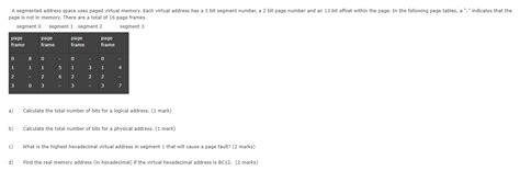 Solved A Segmented Address Space Uses Paged Virtual Memory