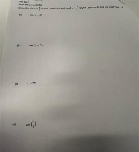 solved fall 2023 problem 5 16 points given that sinα 54