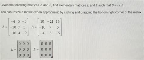 solved given the following matrices a and b find elementary