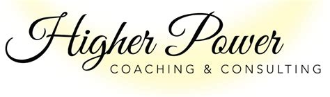 Home Page Higher Power Coaching And Consulting