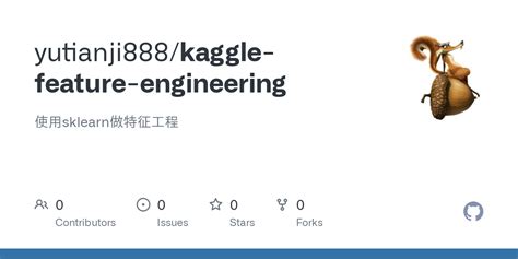 Github Yutianji888 Kaggle Feature Engineering 使用sklearn做特征工程