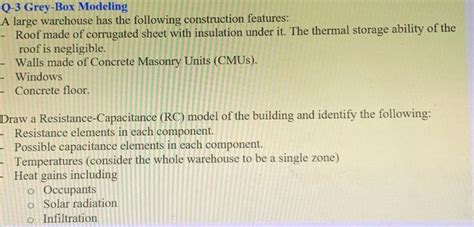 solved q 3 grey box modeling a large warehouse has the