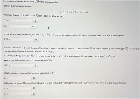 Solved In This Question We Will Approximate 329 With A