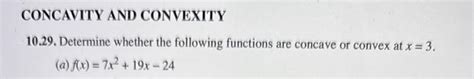 Solved Determine Whether The Following Functions Are Chegg