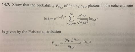 Solved Show That The Probability P Of Finding Nk S Chegg