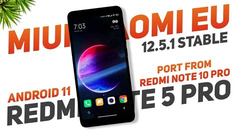 MIUI Xiaomi EU Stable 12 5 1 Sweet Port Android 11 Redmi Note 5 Pro